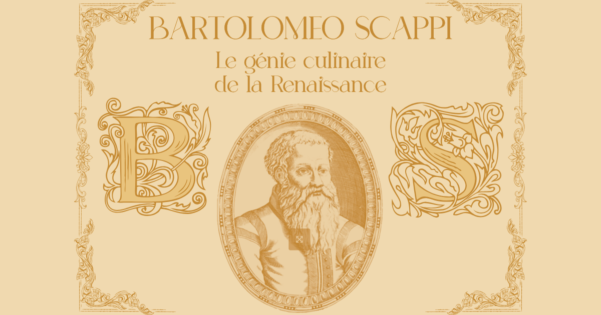 Bartolomeo Scappi, le génie culinaire de la Renaissance - La Table du ...